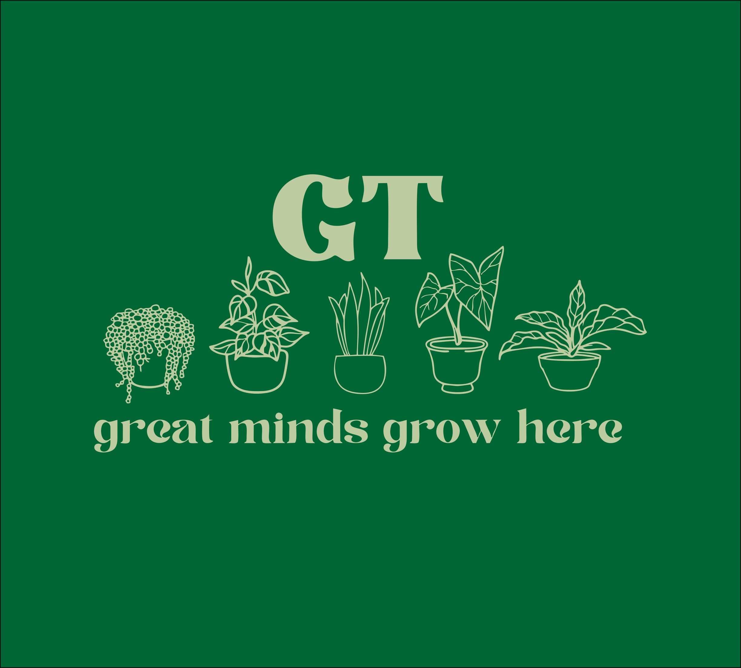 GT Great Minds Grow Here – ItsAHardMomLife